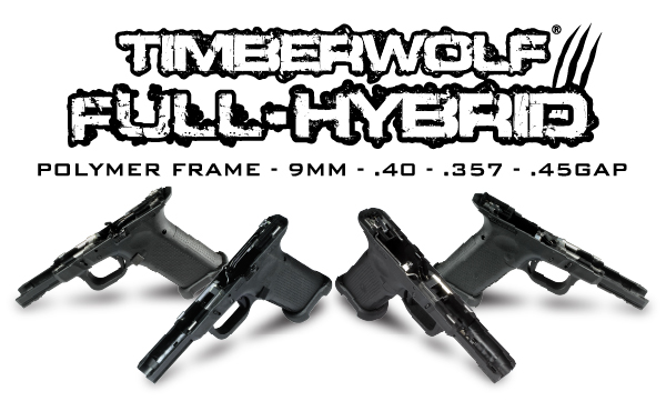 Lone Wolf Distributors: Timberwolf Full Size Hybrid Frames are ...