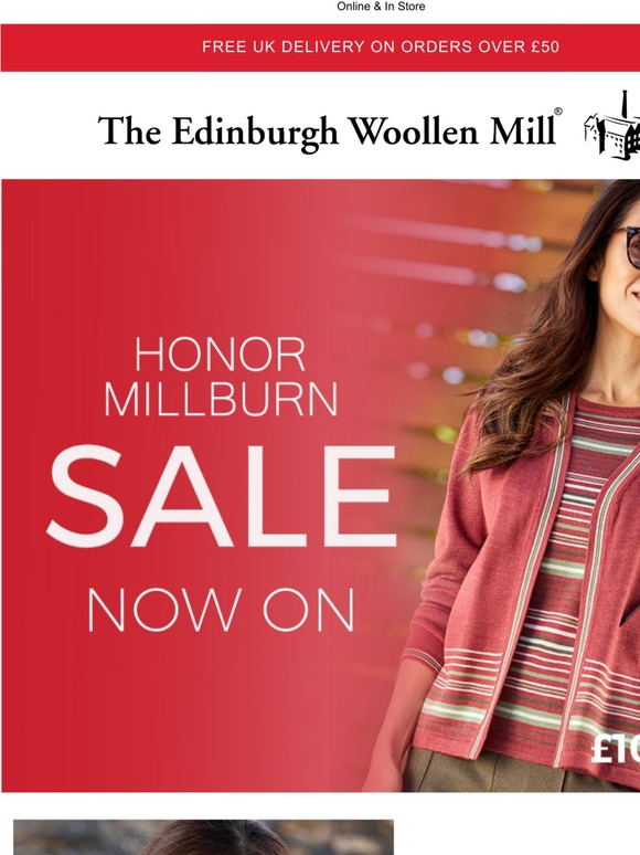 The Edinburgh Woollen Mill: Honor Millburn Sale Now On | Milled