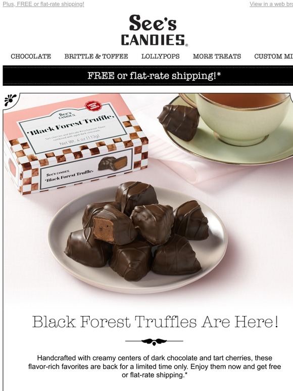 See's Candies: LIMITED TIME: Black Forest Truffles are back! | Milled