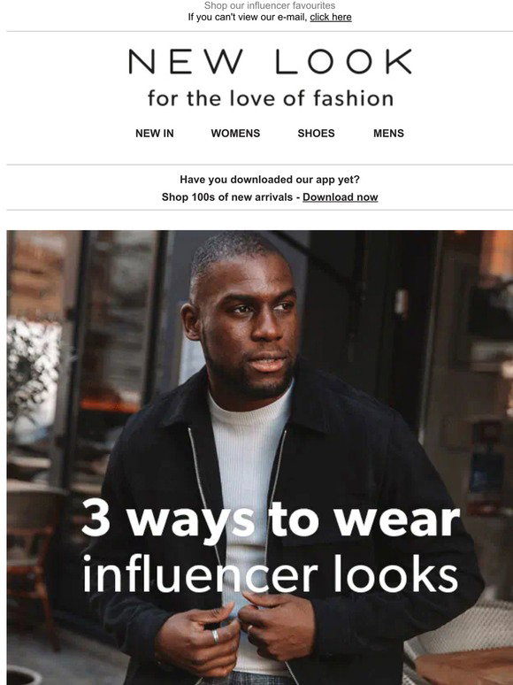 New Look: 3 ways to wear influencer looks | Milled