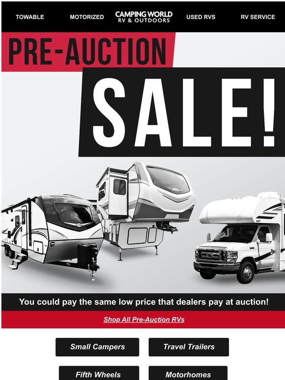 Camping World: Pre-Auction Sale: You Could Pay What Dealers Pay | Milled