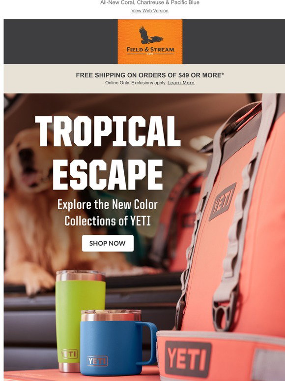 Field & Stream: Fresh YETI Colors for a New Season | Milled