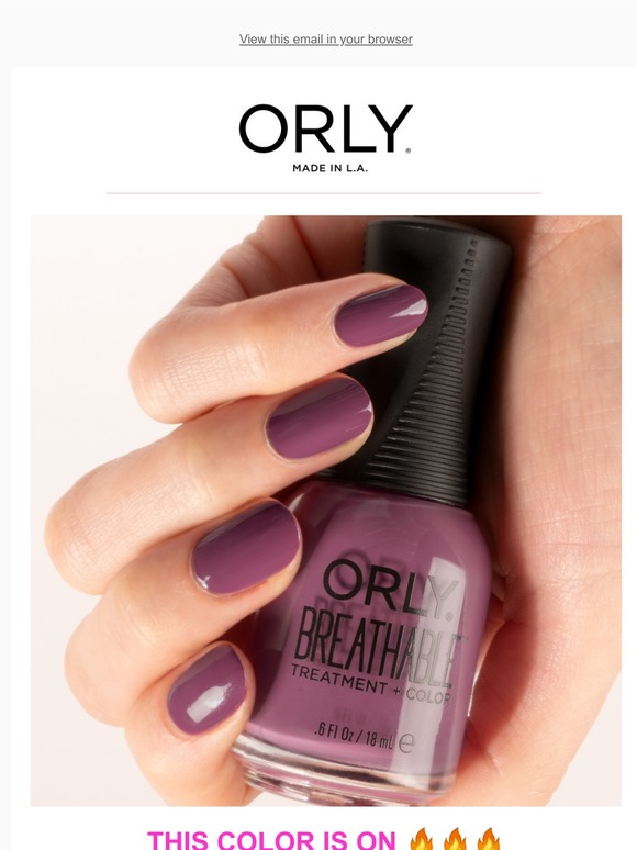 Orly: ORLY's Hottest Color Is Flying Off The Shelves | Milled