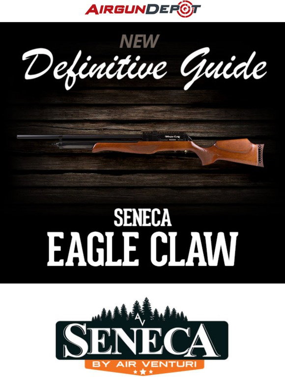 Airgun Depot: New! Definitive Guide to the Seneca Eagle Claw | Milled