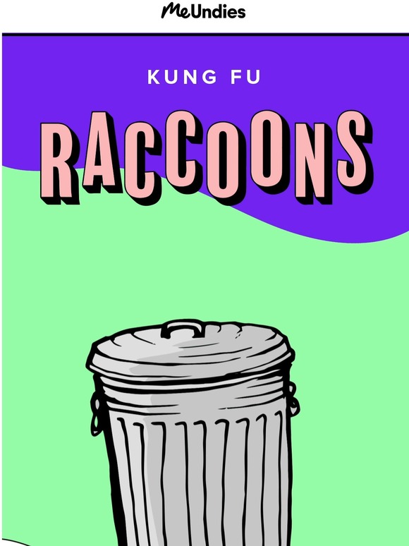 MeUndies: It’s New Print Tuesday: Kung Fu Raccoons 🚨 | Milled