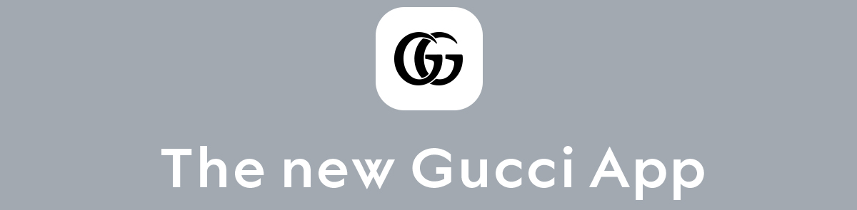 Gucci: See the New Look of Gucci’s App | Milled