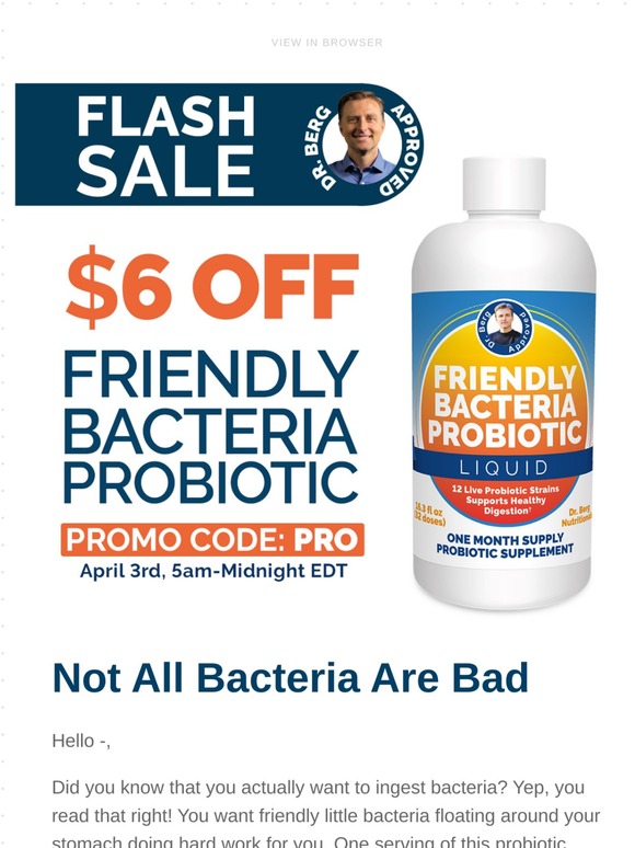 Dr. Berg: Flash Sale on Friendly Bacteria Probiotic Liquid! | Milled