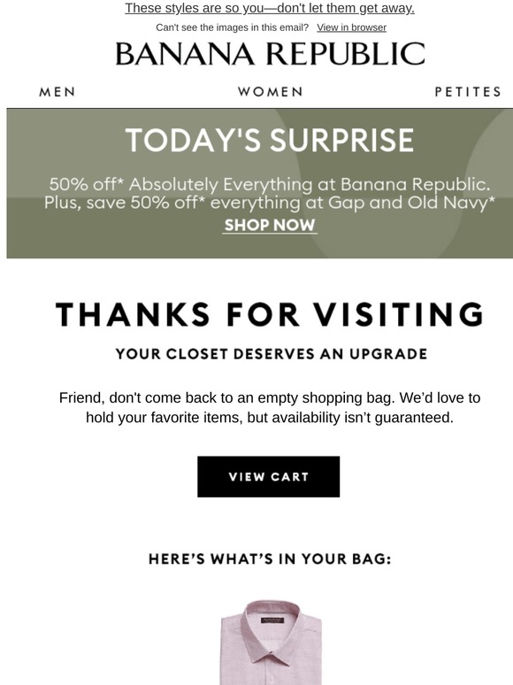 Banana Republic: *** Complete your order, Friend: We reserved the item ...