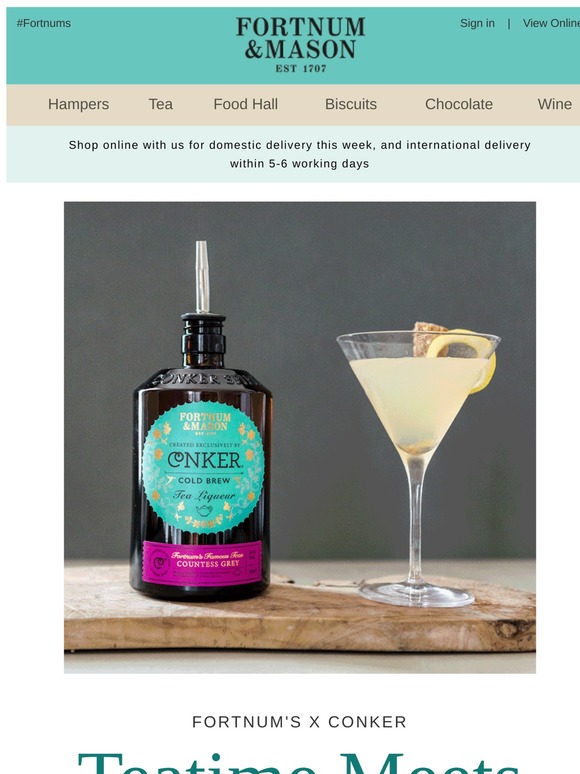 Fortnum & Mason: A New Teatime Tipple | FORTNUM’S X CONKER | Milled