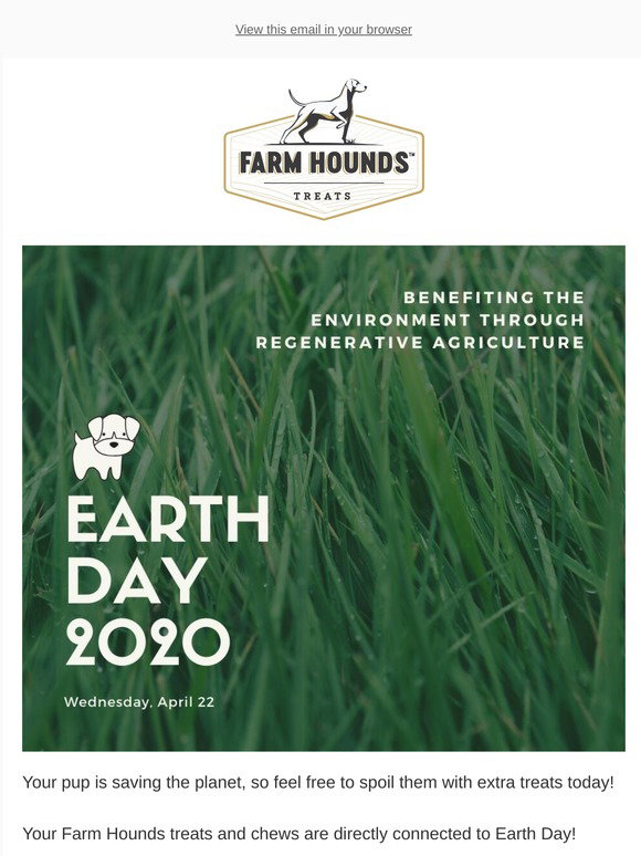 Farm Hounds: Treats That Help - Earth Day 2020 | Milled