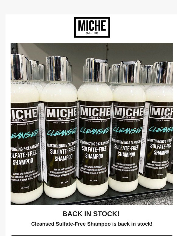 MICHE Beauty: Shampoo RESTOCK Notice! | Milled