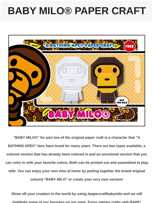 A Bathing Ape: BABY MILO® PAPER CRAFT | Milled