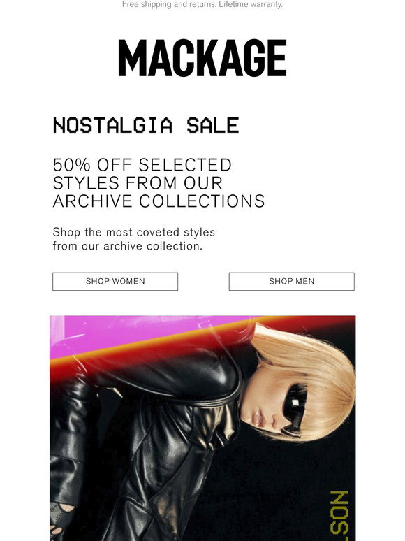 Mackage: NOSTALGIA SALE: 50% off archive collections | Milled