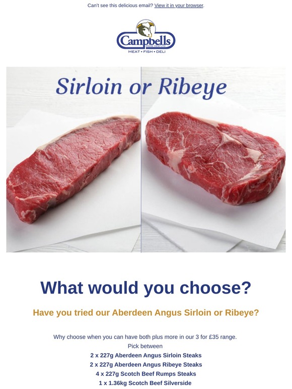 Campbells Prime Meat: Sirloin or Ribeye? Why choose when you can have ...