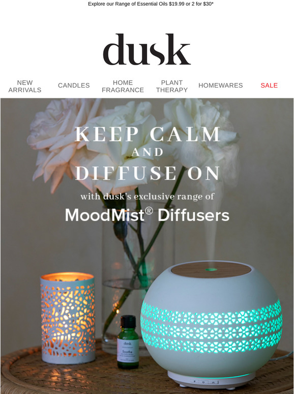 dusk: Keep Calm & Diffuse On with dusk’s range of MoodMist® Diffusers ...