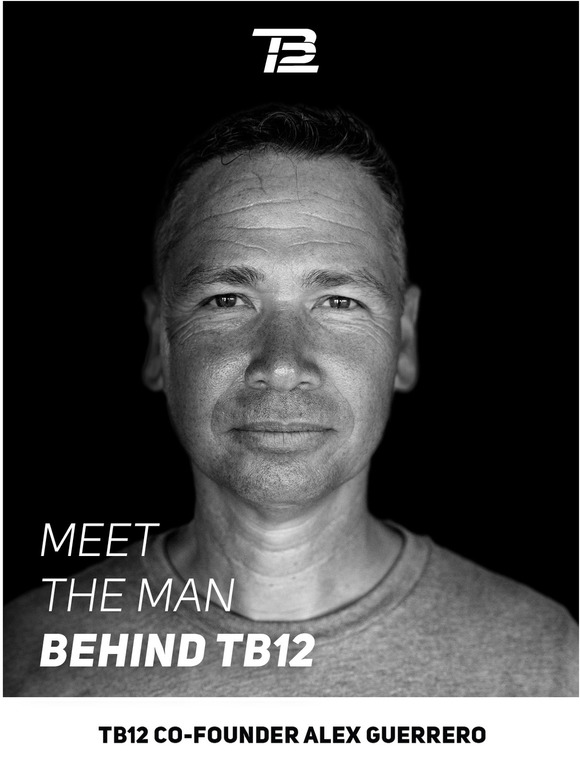 TB12: EXCLUSIVE, Meet The Man Behind TB12. | Milled