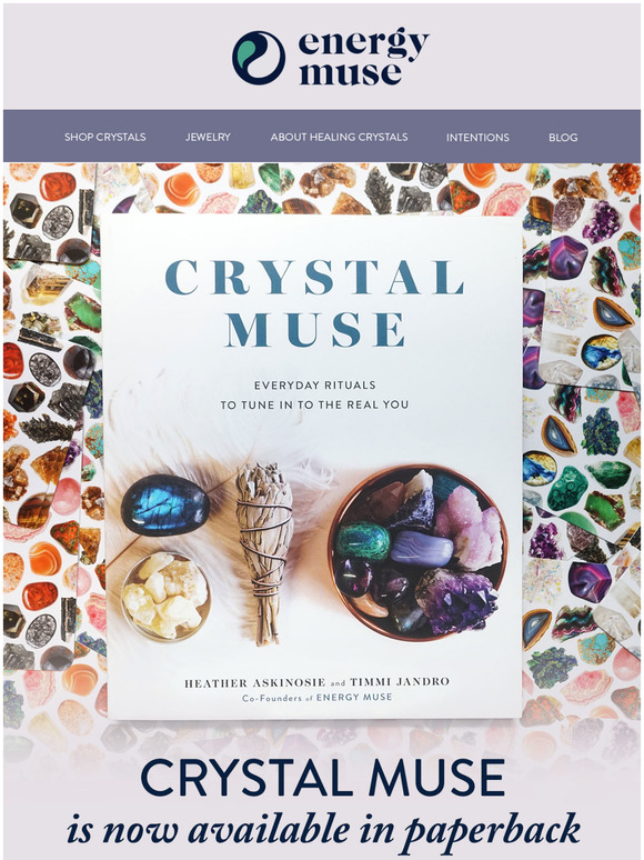 Energy Muse: Our Crystal Muse Book is Now Available in Paperback 📖 | Milled