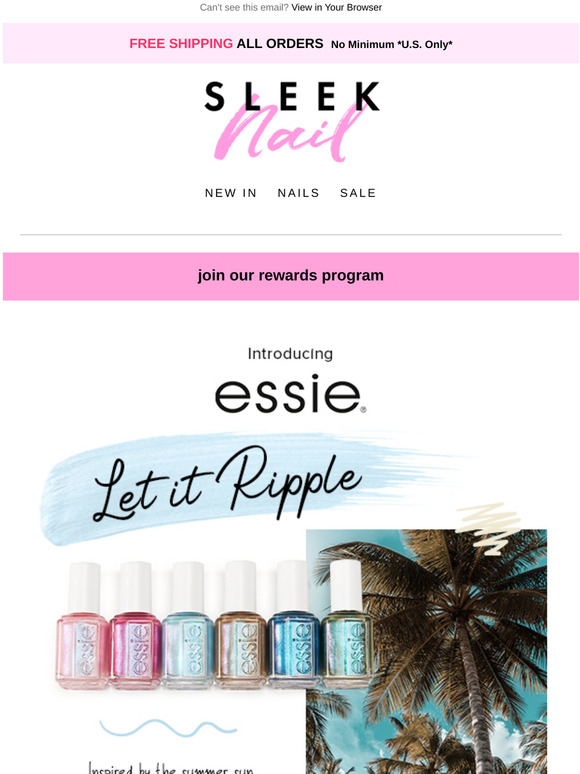 Sleek Nail: Essie Let It Ripple is Here! | Milled