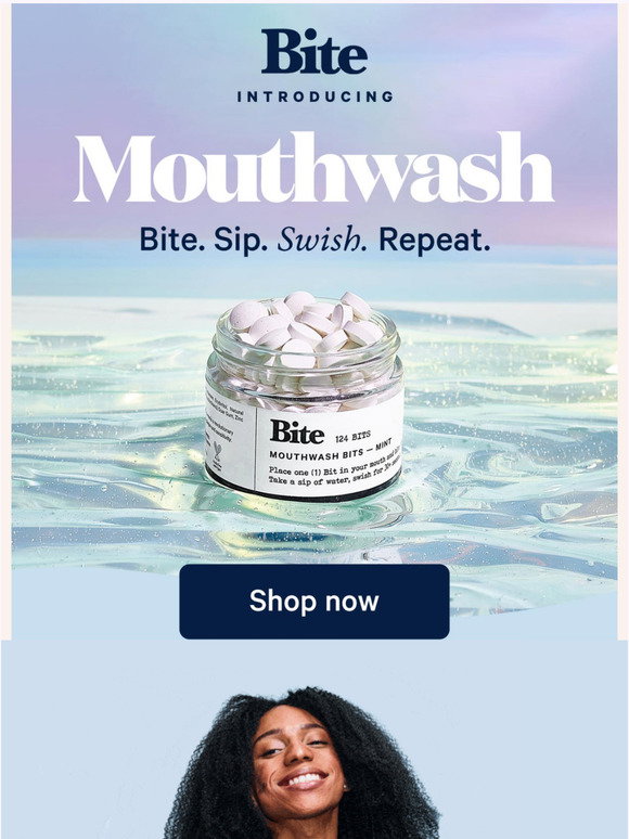 Bite: Introducing: Mouthwash, by Bite 💦 | Milled