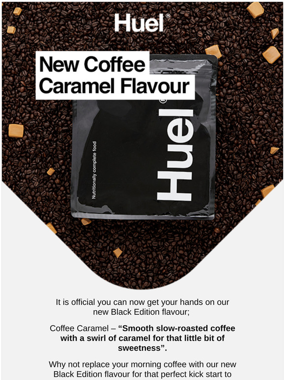 Huel: Introducing New Coffee Caramel Black Edition. | Milled