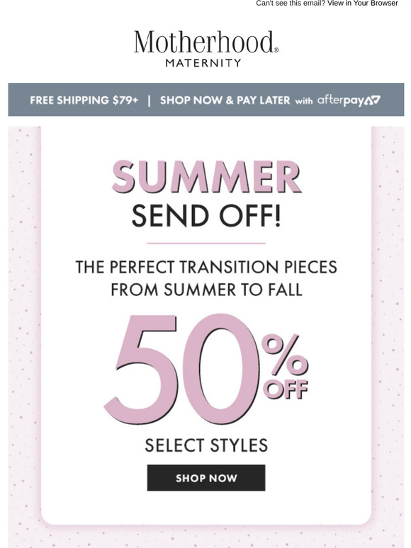 Motherhood Maternity: Welcome to the Summer Send Off | Milled