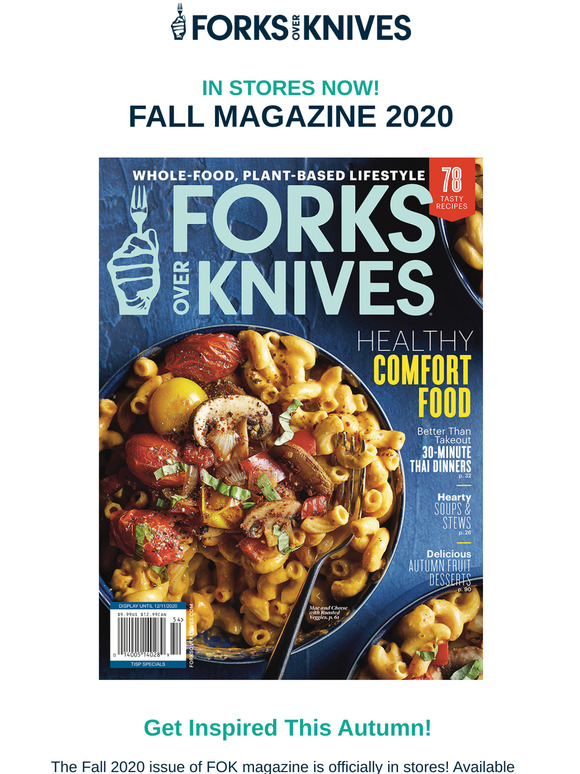 Forks Over Knives: In Stores Now! FOK Magazine Fall 2020 Issue | Milled