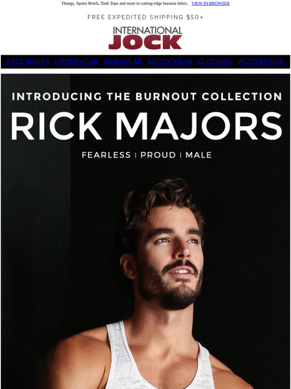 International Jock: New Rick Majors Burnout Collection | Milled