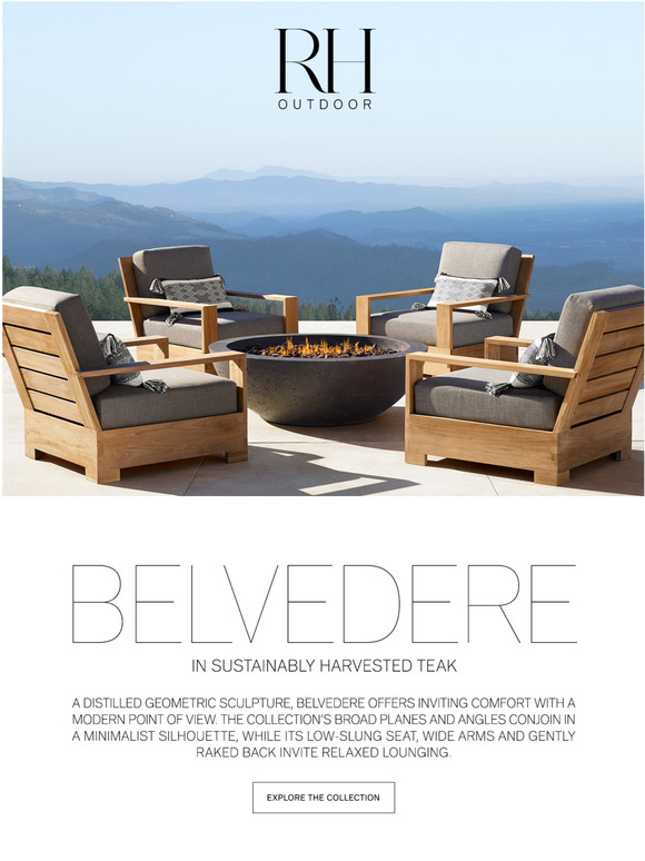 Restoration Hardware: The Belvedere Outdoor Collection. In Sustainably ...