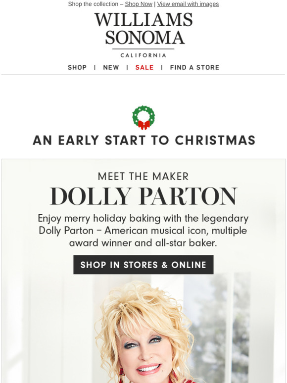 Williams Sonoma: 🎄 An early start to Christmas with Dolly Parton | Milled