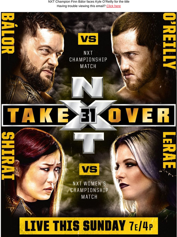 WWE: NXT TakeOver 31 is This Sunday | Milled