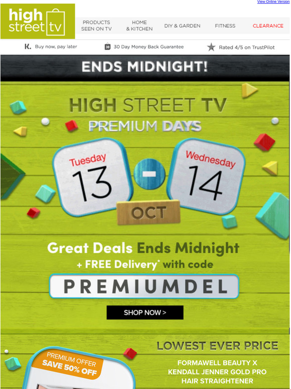 High Street TV: Ends MIDNIGHT - Premium Days Discounts | Milled