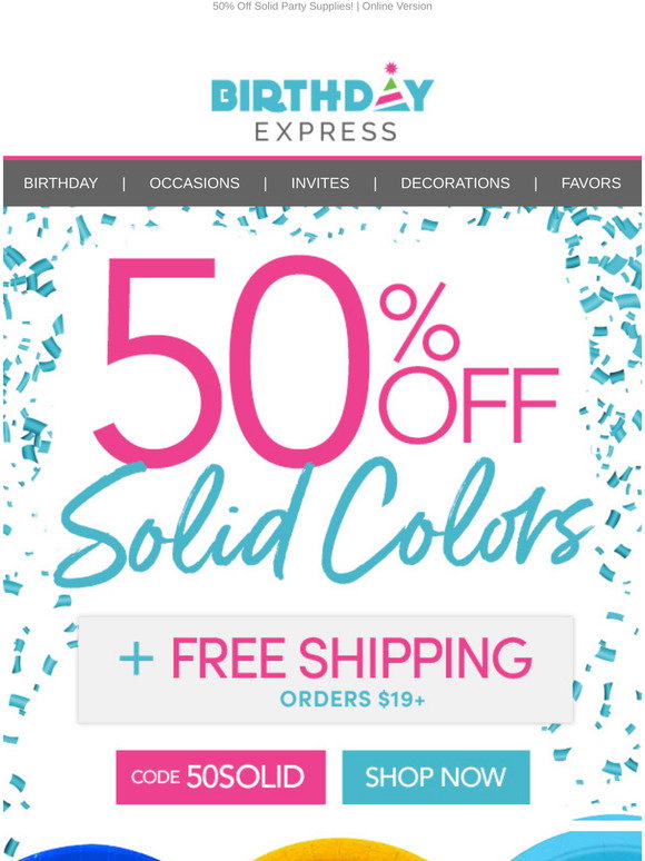 Birthday Express Email Newsletters: Shop Sales, Discounts, and Coupon Codes