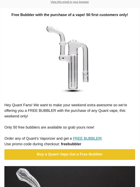 Quant Vapor: Free Glass Bubbler with Every Quant Vape! [48 Hours Only ...