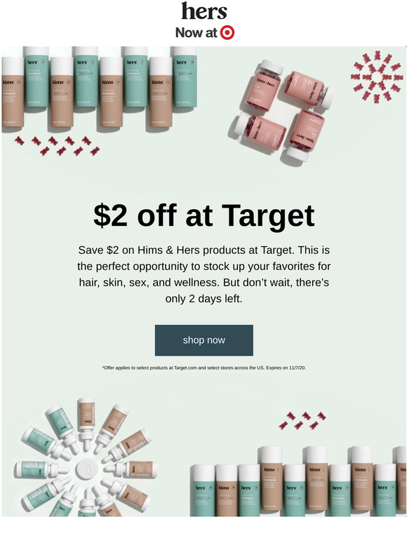 Hers: 48 hours left ⏰ $2 off Hims & Hers products @ Target | Milled