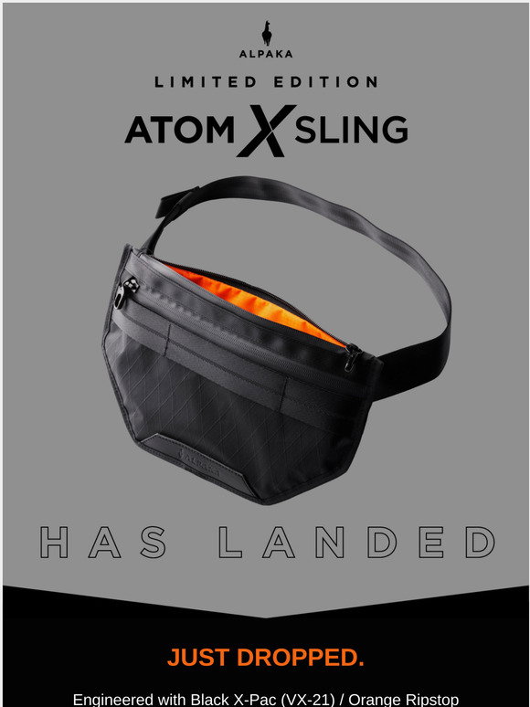 ALPAKA: [NEW] The Limited Edition Atom X Sling is here | Milled