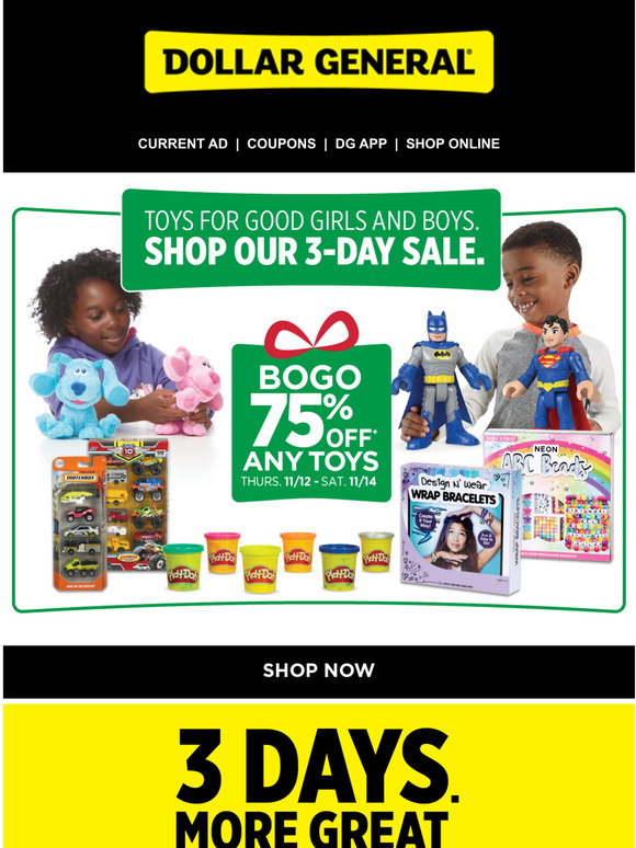 Dollar General: Our 3-day toy sale is happening today through Saturday ...