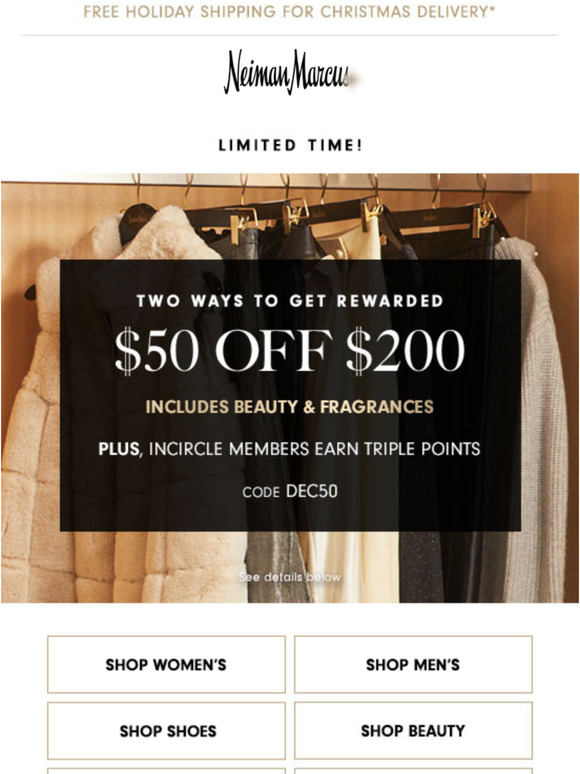 Neiman Marcus: Happening now: $50 off + triple InCircle points! | Milled
