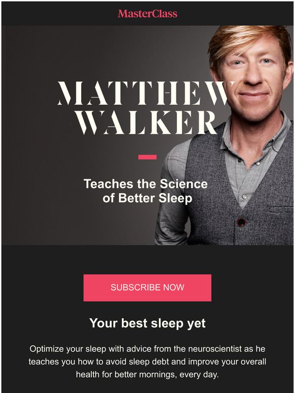 MasterClass: Meet your new instructor: Matthew Walker | Milled