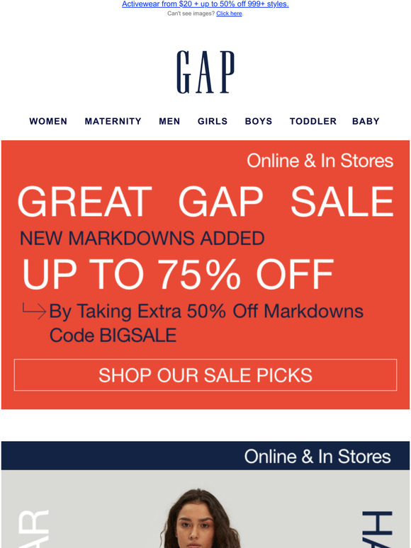 Gap: You're on the list for a big sale! Extra 50% off MARKDOWNS inside ...
