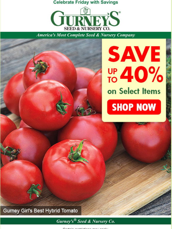 Gurney's Seed & Nursery: Here’s how we celebrate Friday... | Milled