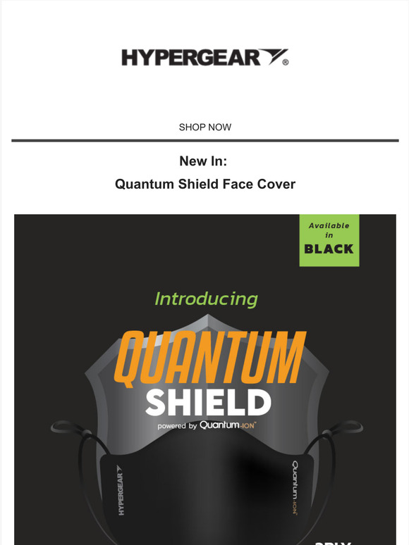 Hypergear (MY): Introducing Quantum Shield Face Cover | Milled