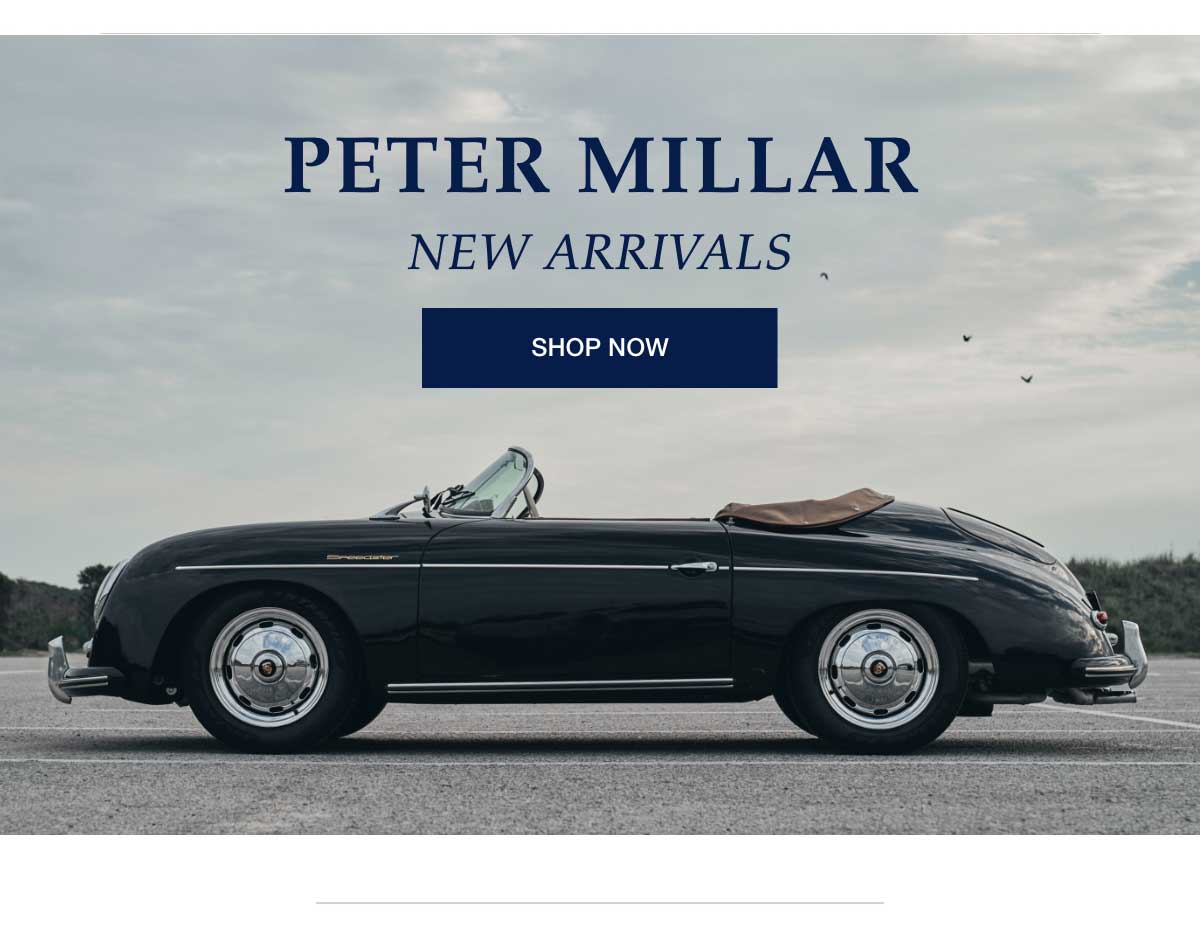 Peter Millar: Exclusive Access: New Arrivals From Peter Millar | Milled