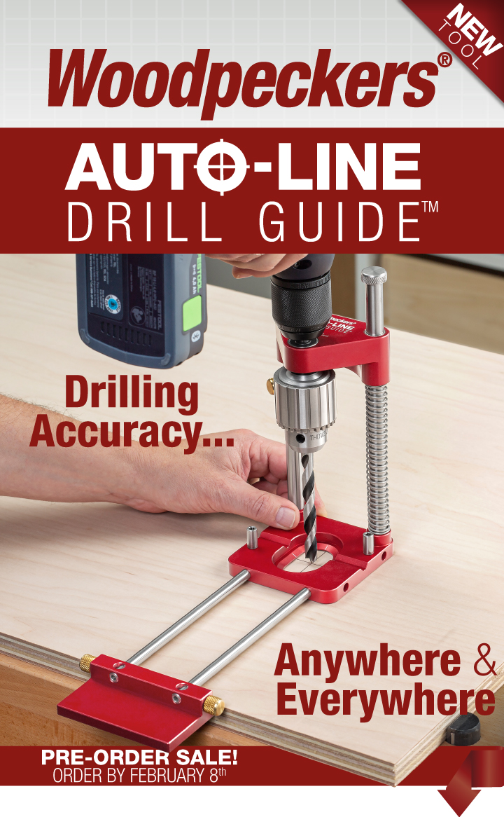 Woodworkers Guild of America: Woodpeckers New Product: Auto-Line Drill ...