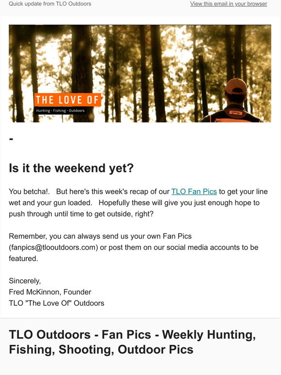 TLO Outdoors: TLO Fan Pics to Make You Dream for 01/29/2021 | Milled