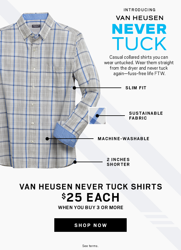 Men's Wearhouse: Van Heusen Never Tuck shirts $25 each when you buy 3 ...