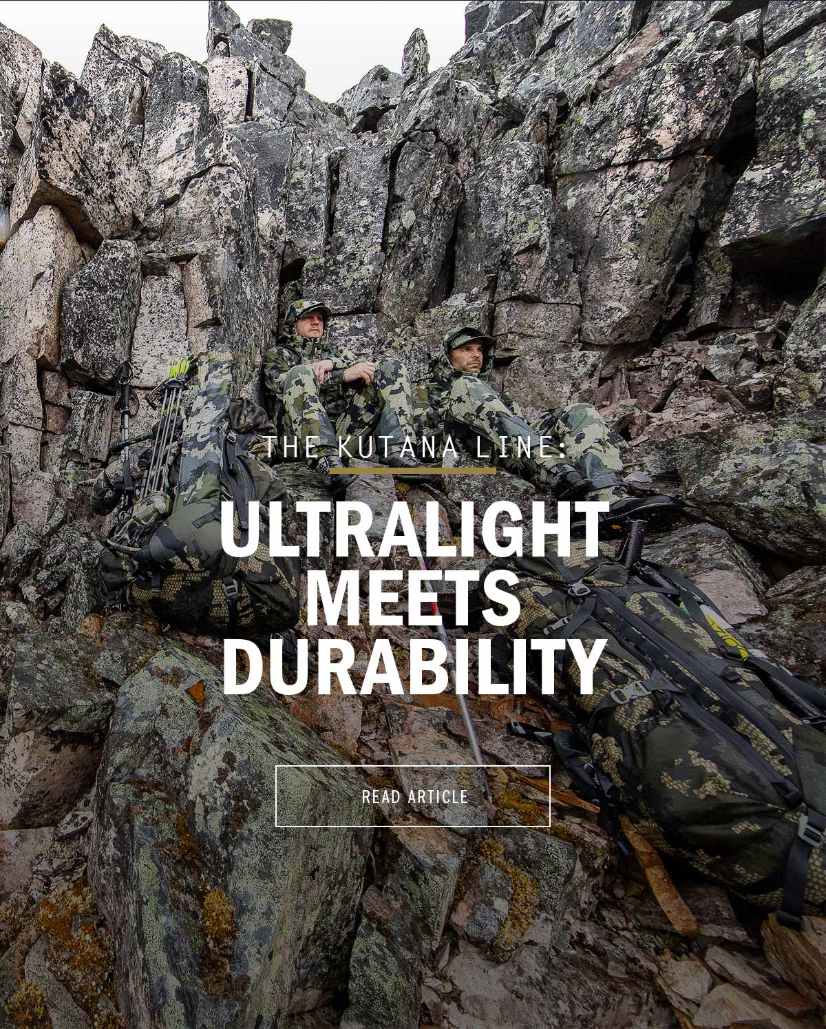 KUIU: New Article: Kutana. Ultralight Meets Durability. | Milled