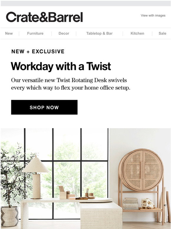 Crate and Barrel: NEW + EXCLUSIVE | Twist Desk | Milled