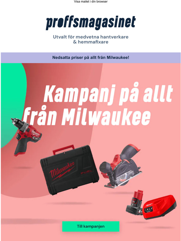 Proffsmagasinet.se: Stor Milwaukee-kampanj på Proffsmagasinet! | Milled