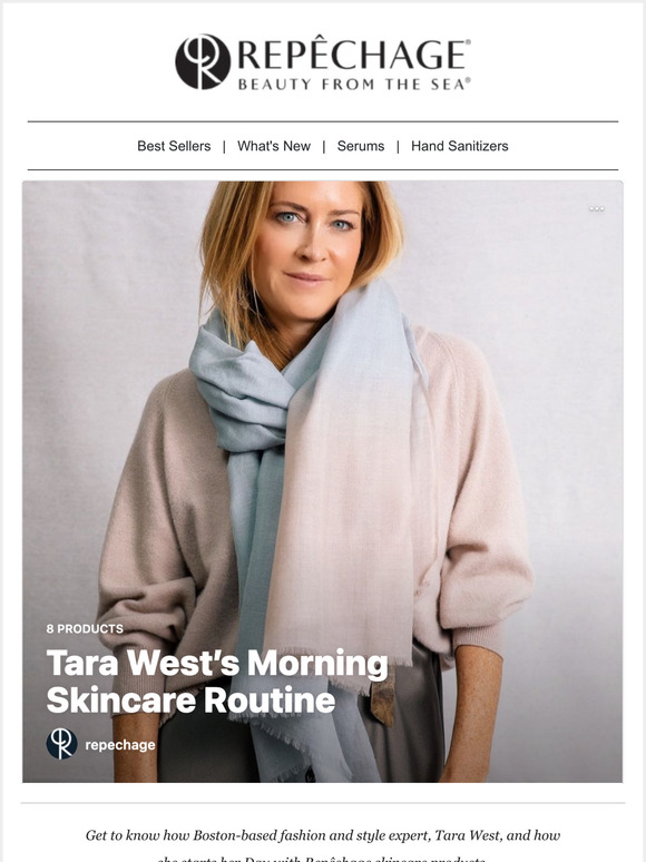 Repechage: Style Expert Tara West Shares Her Morning Skincare Routine ...