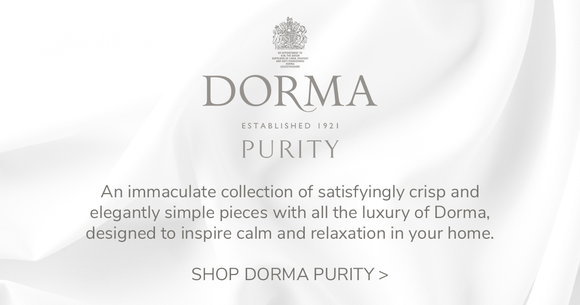 Dunelm: NEW Dorma Purity Collection: Luxury has a new look | Milled